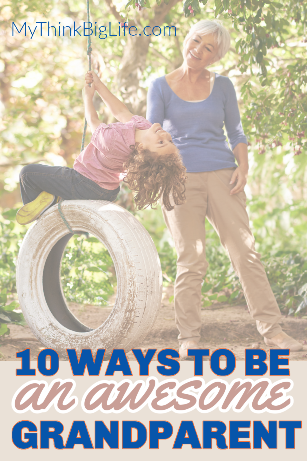How to Be an Awesome Grandparent.